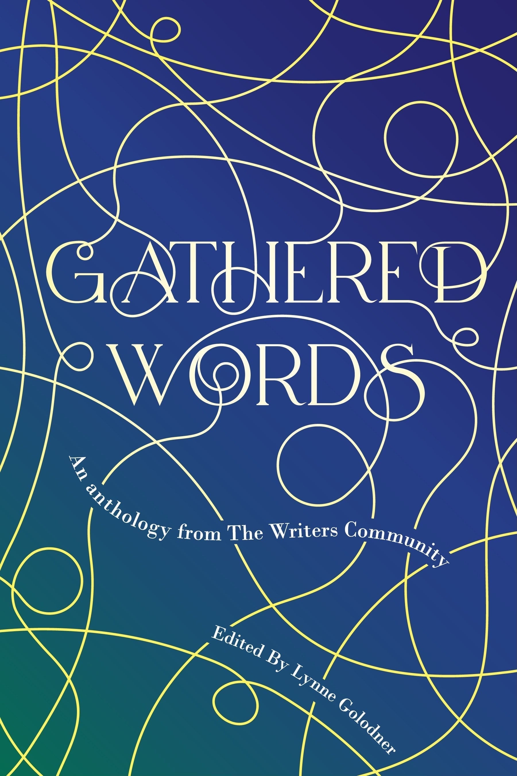 18 WritingWorkshops Alumni Featured in Gathered Words Anthology ...