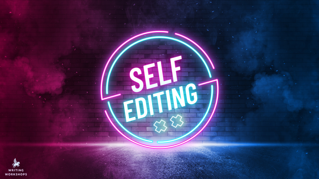 Essential Editing Tips: How to Self-Edit Your Own Writing – Writing Workshops
