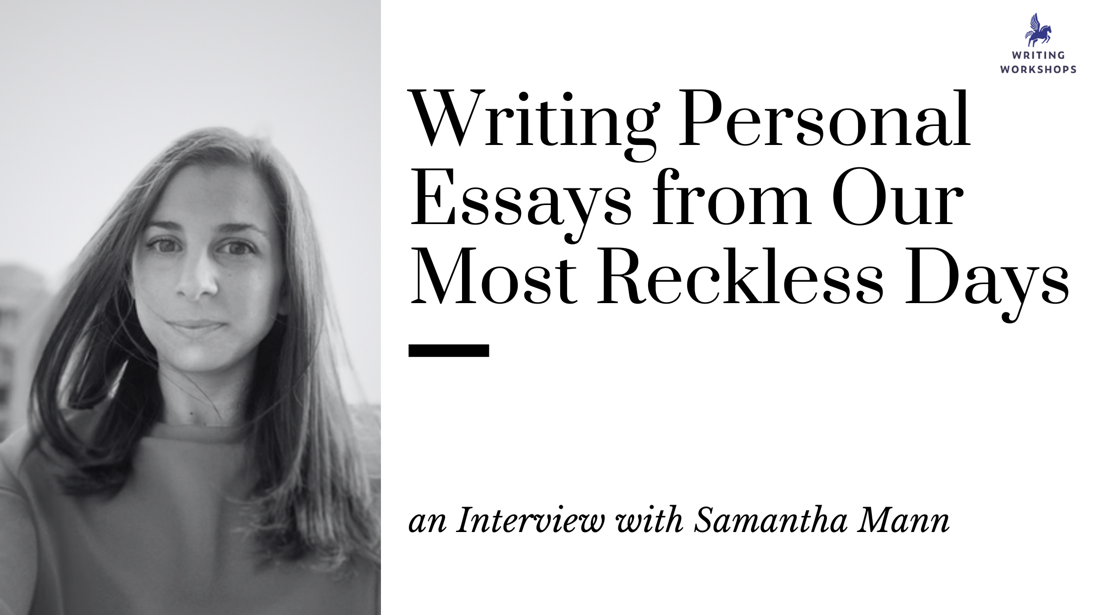 Writing Personal Essays from Our Most Reckless Days: an Interview with ...