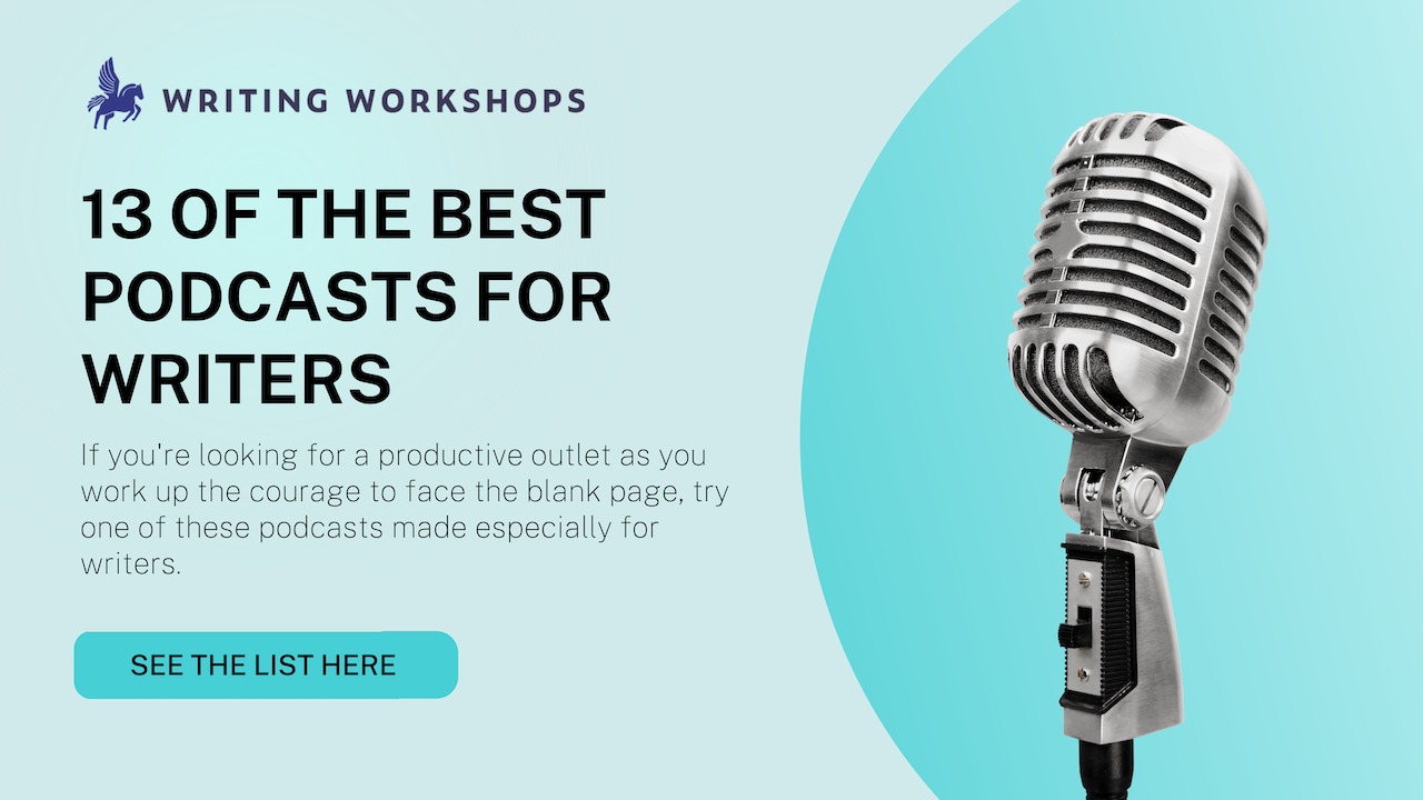 13 of The Best Podcasts for Writers – Writing Workshops