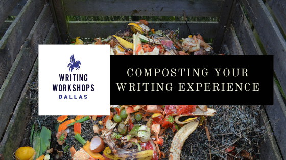 Composting Your Writing Experience – Writing Workshops