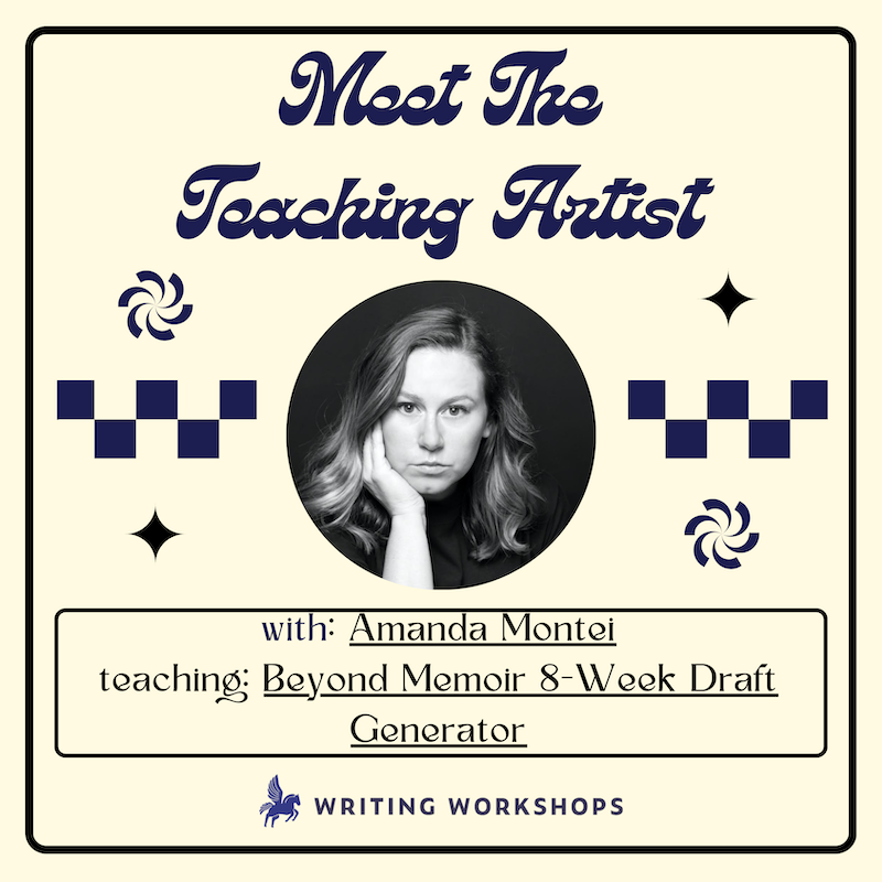 Meet the Teaching Artist: Advanced Memoir Draft Generator with Amanda ...