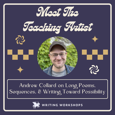 Andrew Collard on Long Poems & Sequences | WritingWorkshops.com ...