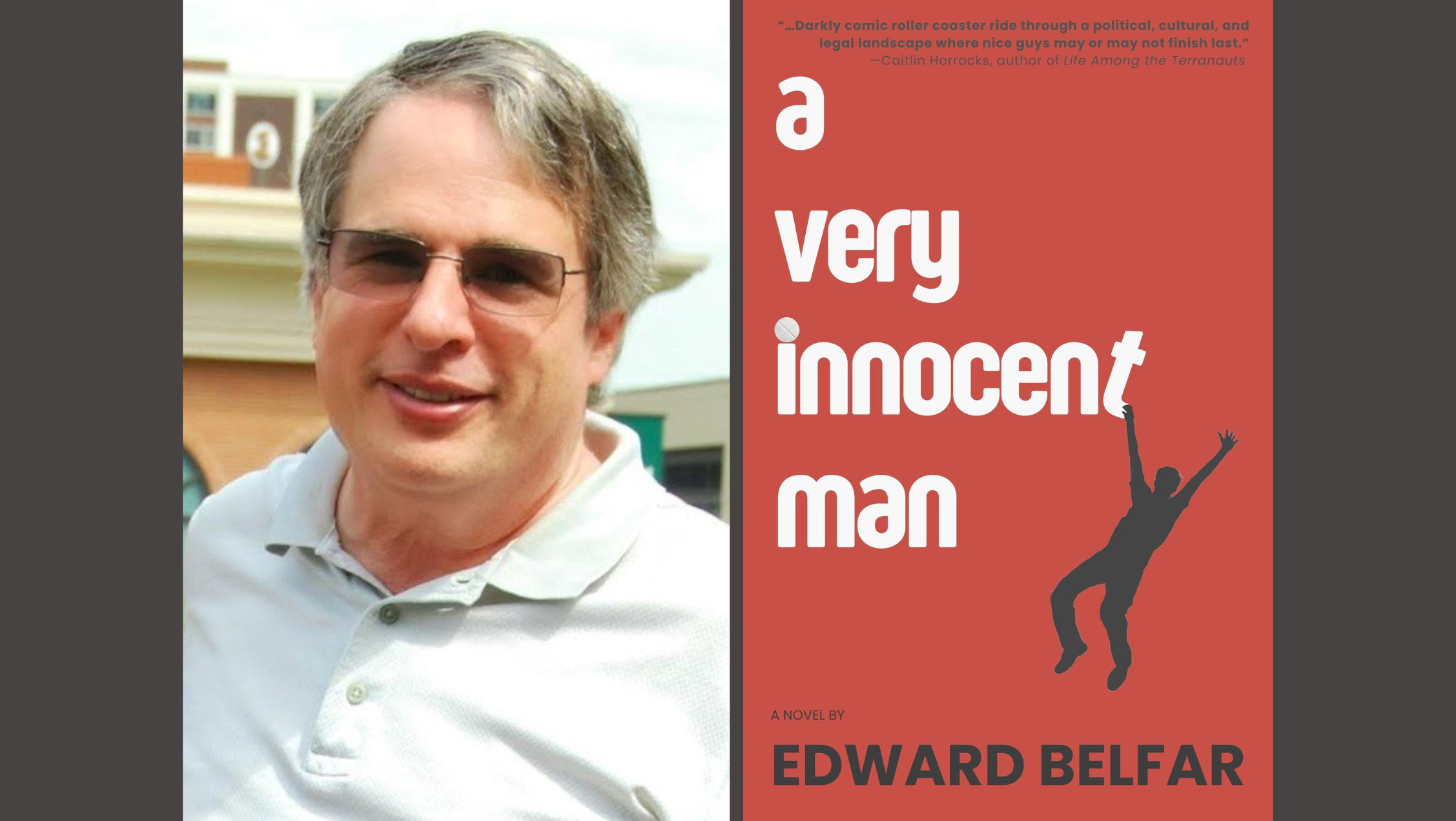 Congratulations to Edward Belfar on the Publication of A Very Innocent ...