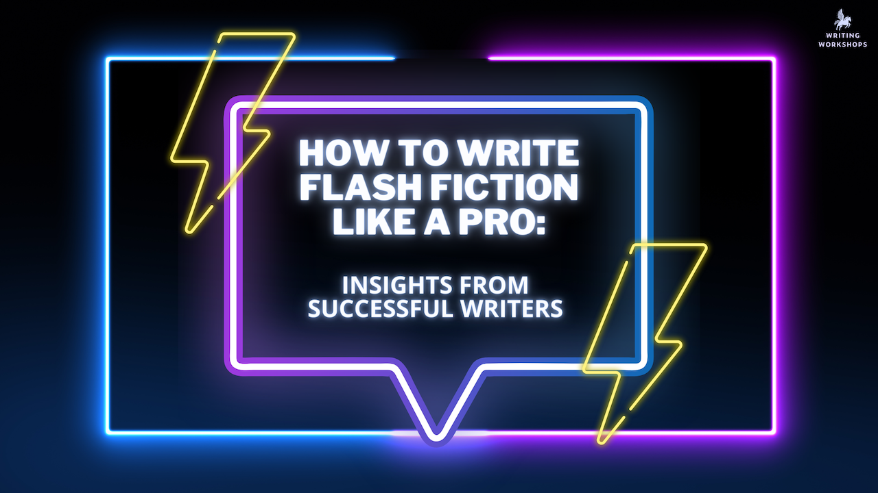 Write Flash Fiction Like a Pro: Insights from Successful Writers ...