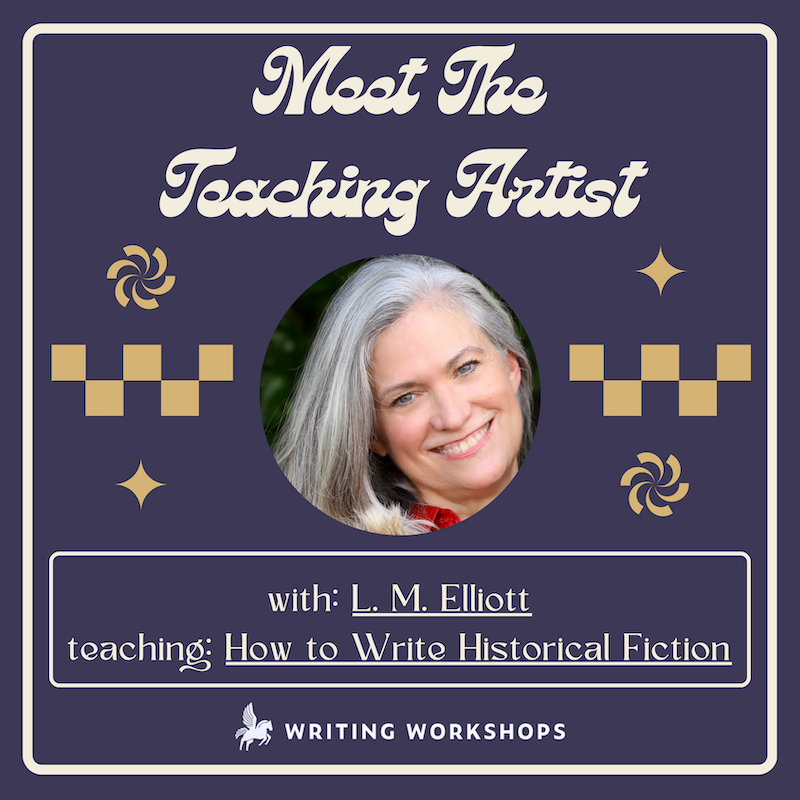 How to Write Commercially Viable Historical Fiction with L.M. Elliott ...