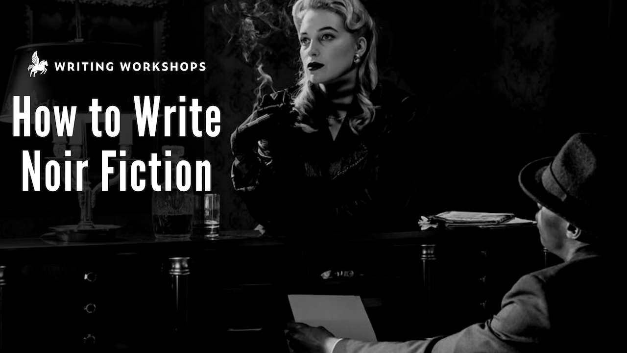 How to Write Noir Fiction with David Byron Queen – Writing Workshops