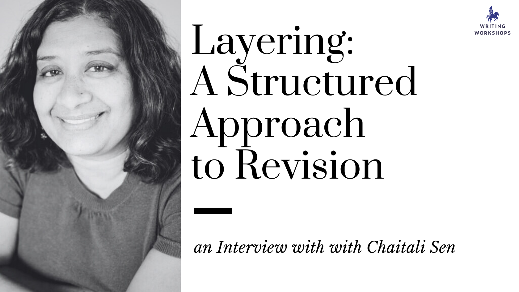 Layering: A Structured Approach to Revision Interview with Chaitali Se ...