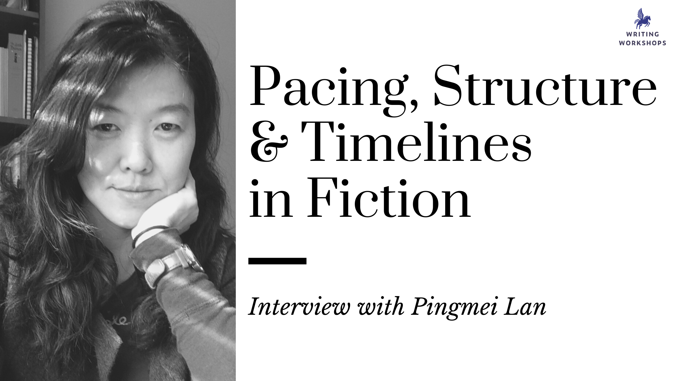 Unlocking the Craft of Writing Engaging Fiction with Pingmei Lan ...