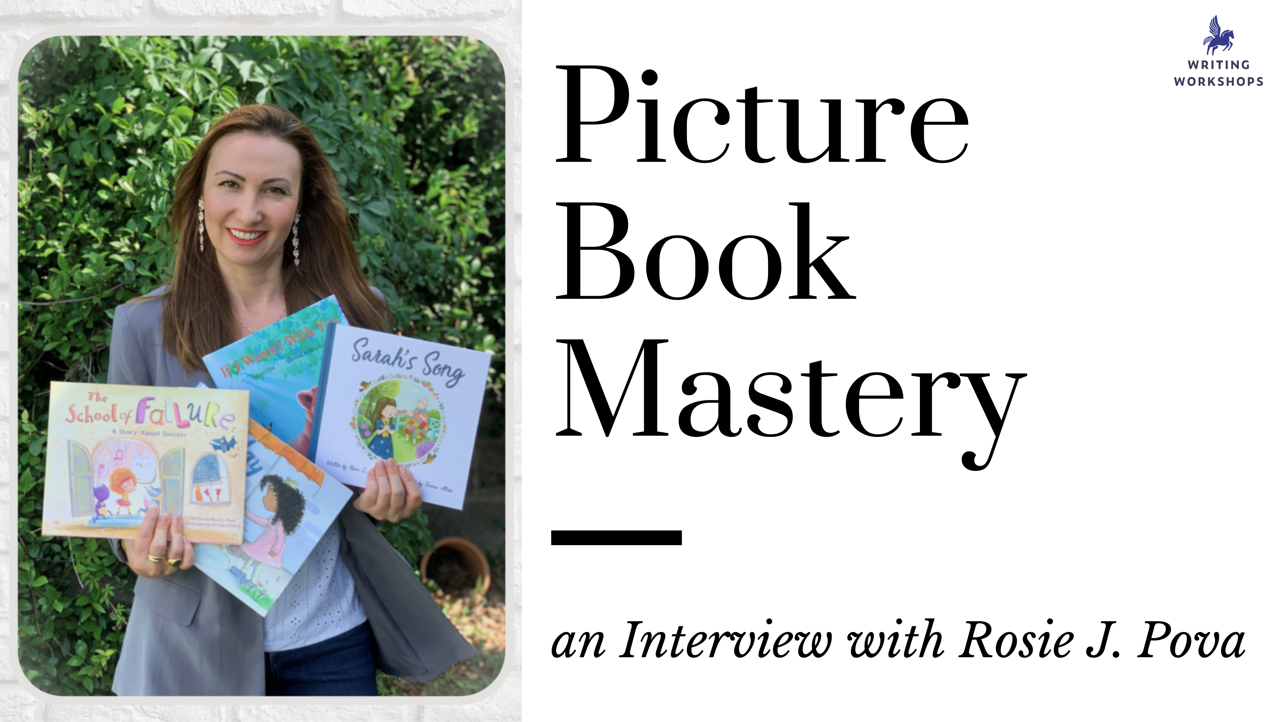 On Picture Book Mastery: an Interview with Rosie J. Pova – Writing Workshops