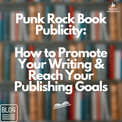 How to Promote Your Writing and Reach Your Publishing Goals – Writing ...
