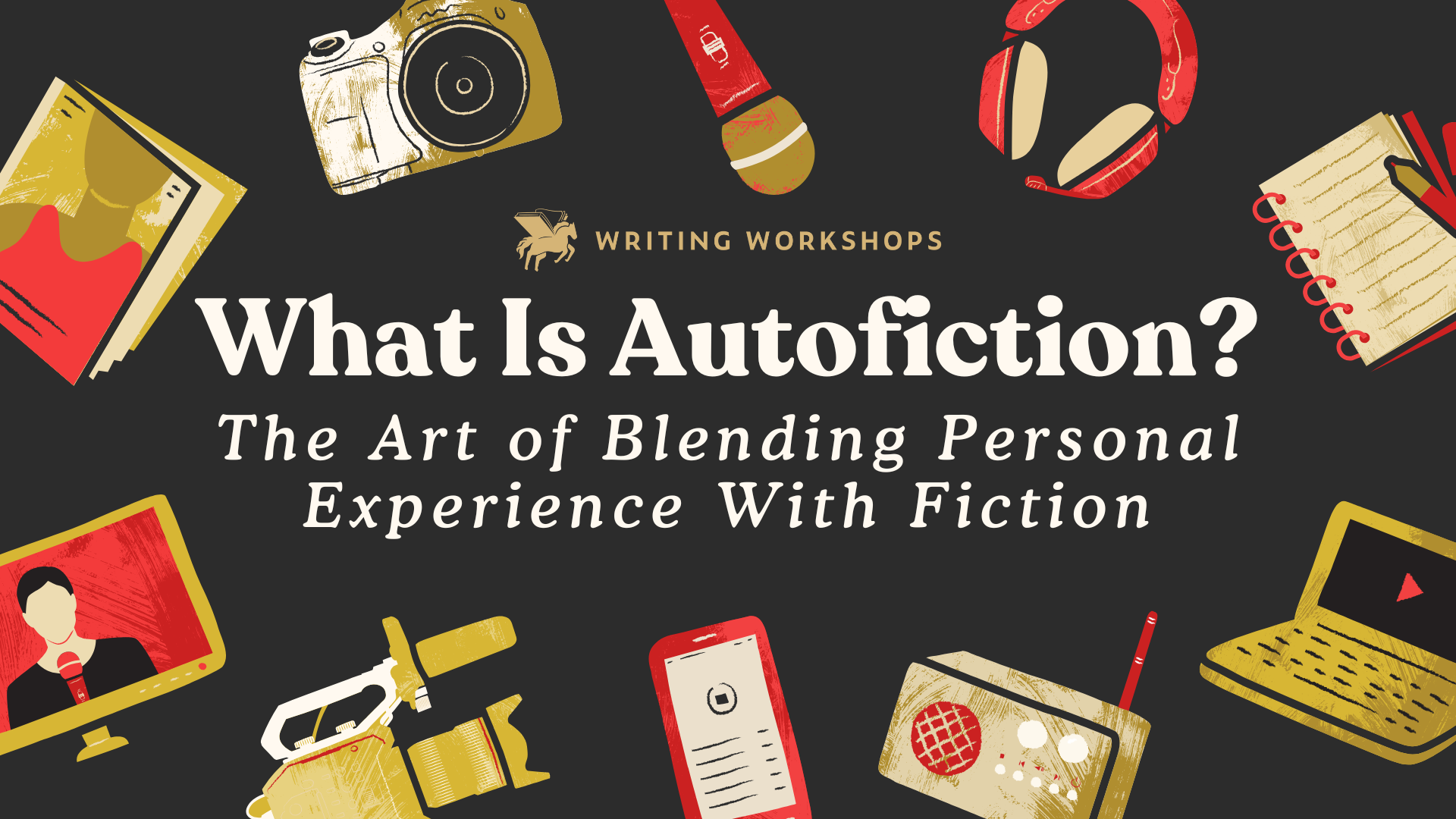 What Is Autofiction? Blending Personal Experience With Fiction ...