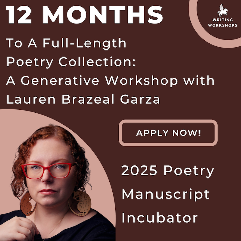 12 Months To A Full-Length Poetry Collection with Lauren Brazeal Garza ...
