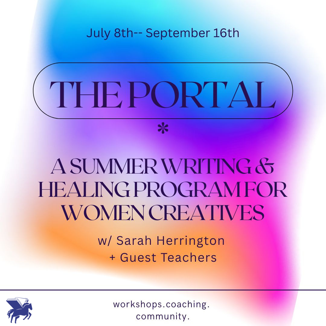 The Portal: Summer 2025 Writing + Healing Program For Women Creatives ...
