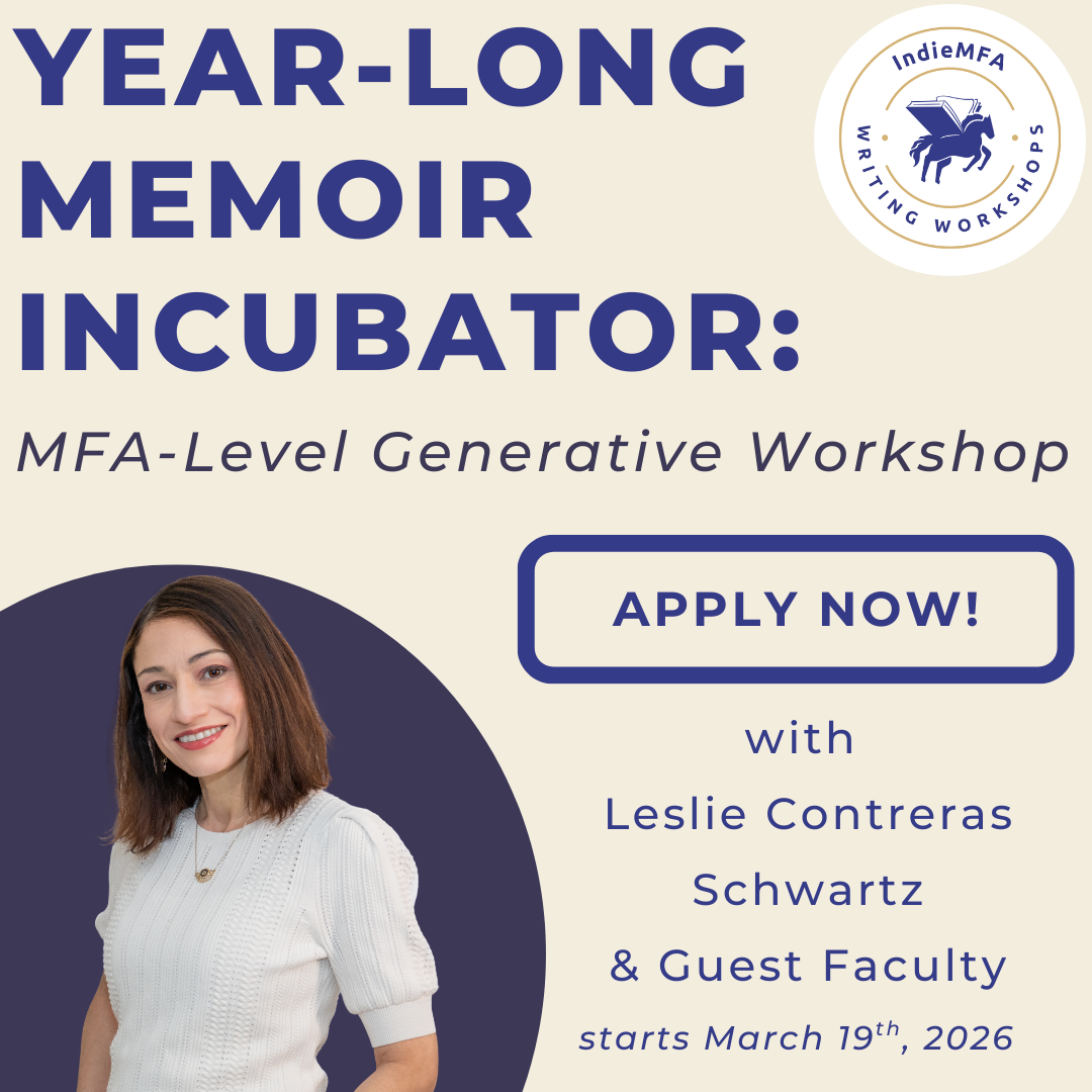 Year-Long Memoir Incubator: MFA-Level Workshop | March 2026 – Writing ...